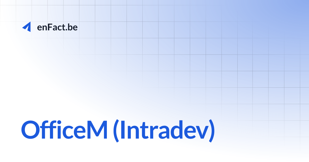 OfficeM (Intradev) | enFact.be